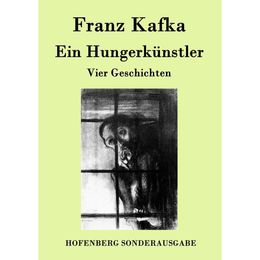 Hofenberg Ein Hungerk&uuml;nstler