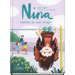 Klett Kinderbuch Nina - Kopf&uuml;ber ins neue Schuljahr