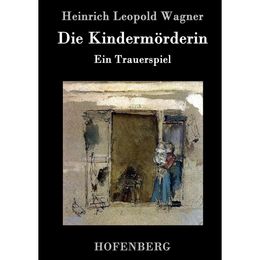 Hofenberg Die Kinderm&ouml;rderin