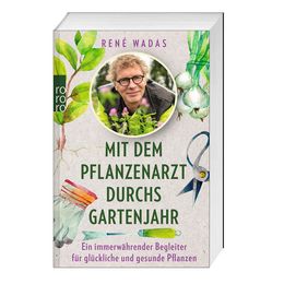 Mit dem Pflanzenarzt durchs Gartenjahr