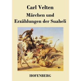 Hofenberg M&auml;rchen und Erz&auml;hlungen der Suaheli