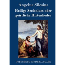 Hofenberg Heilige Seelenlust oder geistliche Hirtenlieder