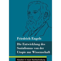 Die Entwicklung des Sozialismus von der Utopie zur Wissenschaft