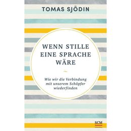 Wenn Stille eine Sprache w&auml;re