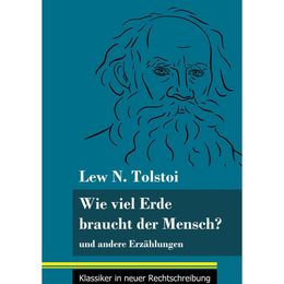 Wie viel Erde braucht der Mensch?