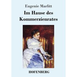 Hofenberg Im Hause des Kommerzienrates