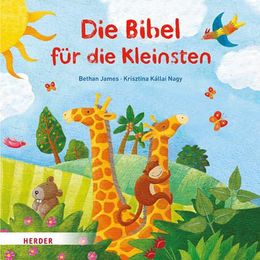 Die Bibel f&uuml;r die Kleinsten