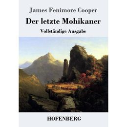 Hofenberg Der letzte Mohikaner