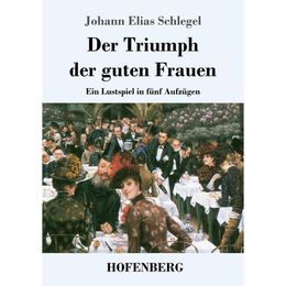 Hofenberg Der Triumph der guten Frauen