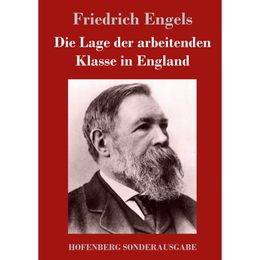 Hofenberg Die Lage der arbeitenden Klasse in England