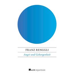 Angst und Geborgenheit