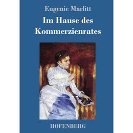 Hofenberg Im Hause des Kommerzienrates