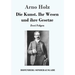 Hofenberg Die Kunst. Ihr Wesen und ihre Gesetze