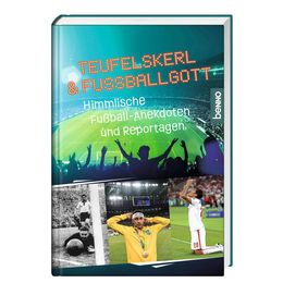 Teufelskerl und Fu&szlig;ballgott
