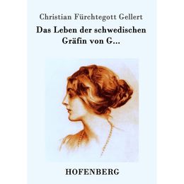 Hofenberg Das Leben der schwedischen Gr&auml;fin von G...