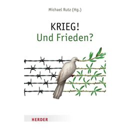 KRIEG! Und Frieden?