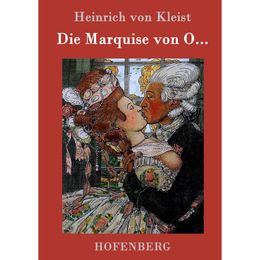 Hofenberg Die Marquise von O...
