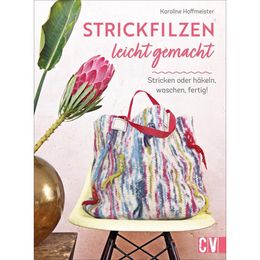 Christophorus Verlag Strickfilzen leicht gemacht