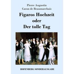 Hofenberg Figaros Hochzeit oder Der tolle Tag