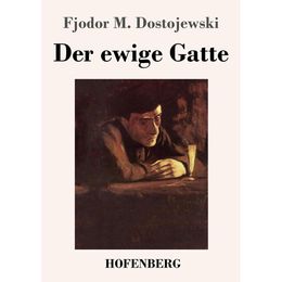 Hofenberg Der ewige Gatte