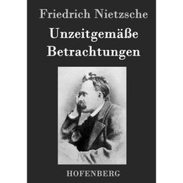 Hofenberg Unzeitgem&auml;&szlig;e Betrachtungen