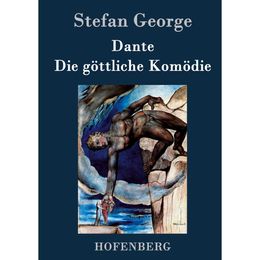 Hofenberg Dante. Die g&ouml;ttliche Kom&ouml;die