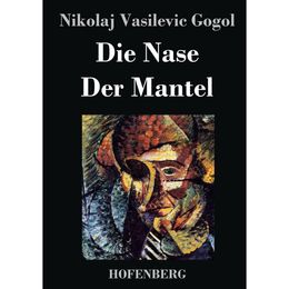 Hofenberg Die Nase / Der Mantel