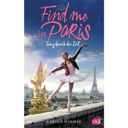 cbj Find me in Paris - Tanz durch die Zeit