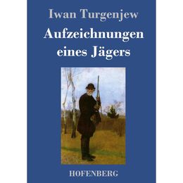 Hofenberg Aufzeichnungen eines J&auml;gers