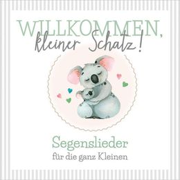 CD &raquo;Willkommen, kleiner Schatz!&laquo;