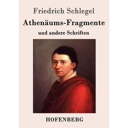 Hofenberg Athen&auml;ums-Fragmente