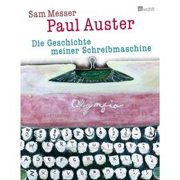 Rowohlt Verlag GmbH Die Geschichte meiner Schreibmaschine