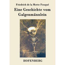 Hofenberg Eine Geschichte vom Galgenm&auml;nnlein