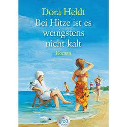 Bei Hitze ist es wenigstens nicht kalt