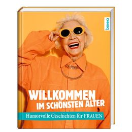 Willkommen im sch&ouml;nsten Alter