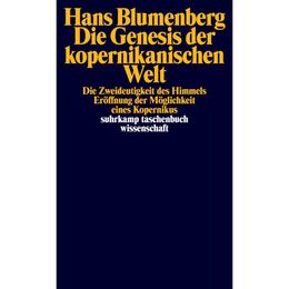 Die Genesis der kopernikanischen Welt