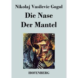 Hofenberg Die Nase / Der Mantel