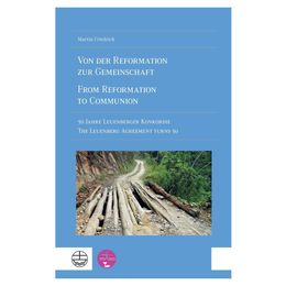 Von der Reformation zur Gemeinschaft / From Reformation to Communion