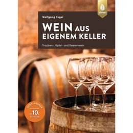 Wein aus eigenem Keller