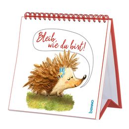 Bleib, wie du bist