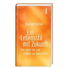 Ein Lebensstil mit Zukunft