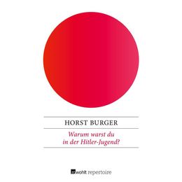 Warum warst du in der Hitler-Jugend?