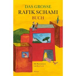 Das gro&szlig;e Rafik Schami-Buch