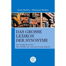 Das gro&szlig;e Lexikon der Synonyme