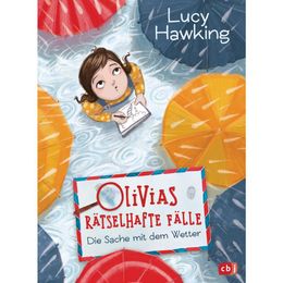 cbj Olivias r&auml;tselhafte F&auml;lle - Die Sache mit dem Wetter