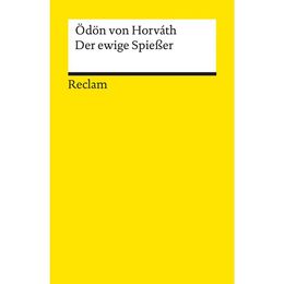Der ewige Spie&szlig;er. Erbaulicher Roman in drei Teilen