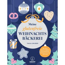 Kneipp Verlag Meine glutenfreie Weihnachtsb&auml;ckerei