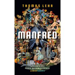 Manfred - Bekenntnisse eines Au&szlig;erirdischen
