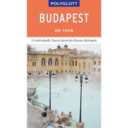 POLYGLOTT on tour Reisef&uuml;hrer Budapest