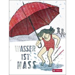 Wasser ist nass